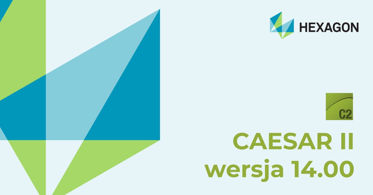 Co nowego w CAESAR II® v14 - Datacomp IT Sp. z o.o.